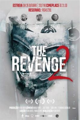 “The Revenge 2”, um filme de origem vianense, estreia na quinta-feira ...
