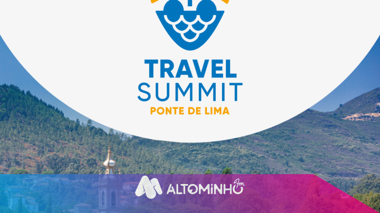 Vem aí o Ponte de Lima Travel Summit | Rádio Alto Minho